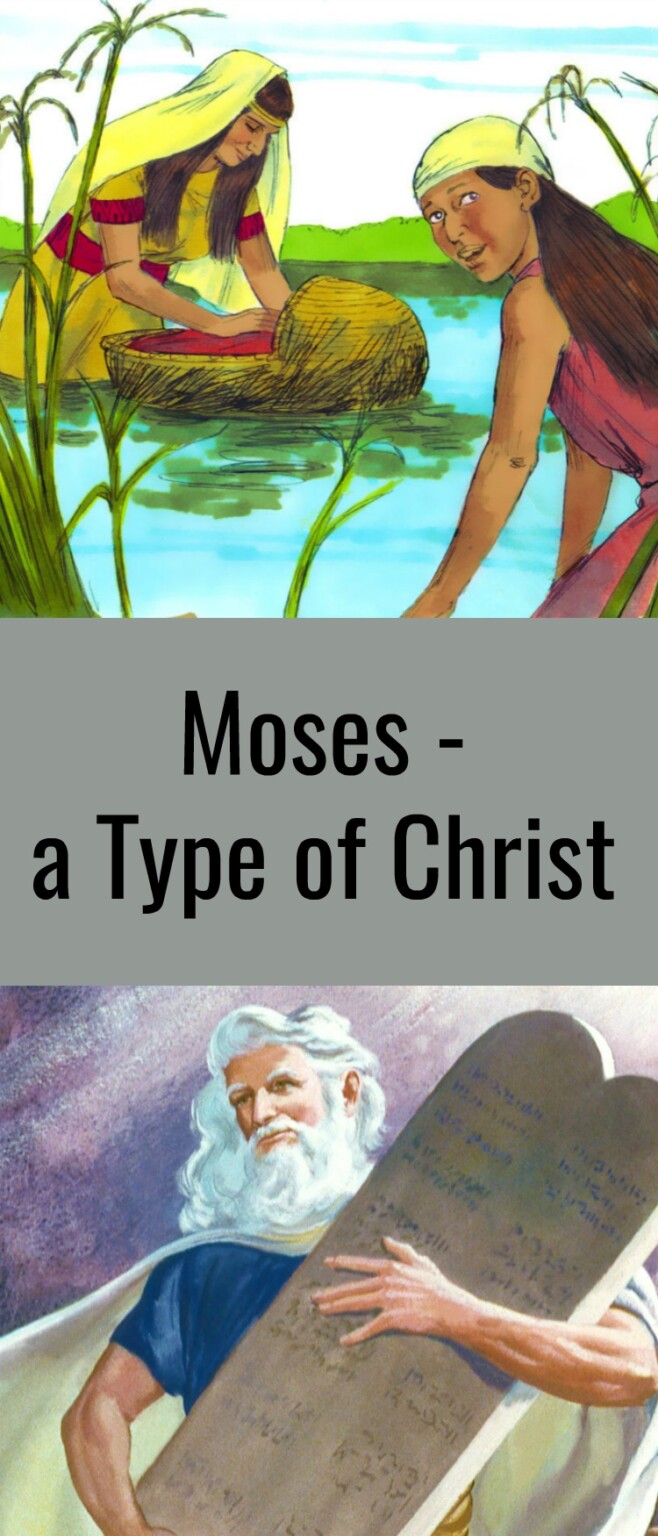 Moses - a Type of Christ - My Windowsill