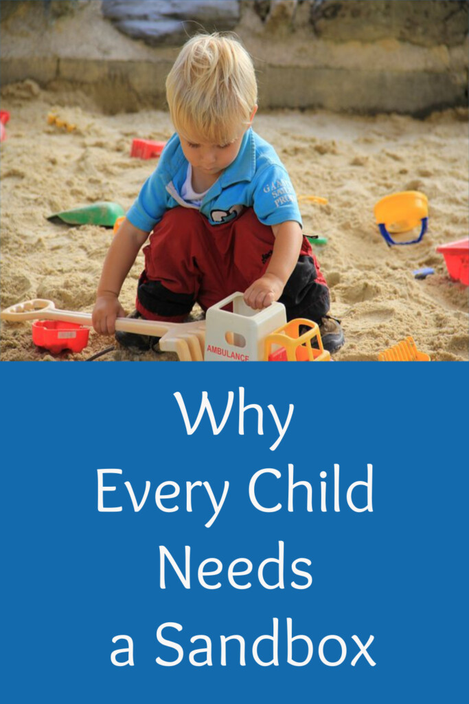 Why Every Child Needs a Sandbox - My Windowsill