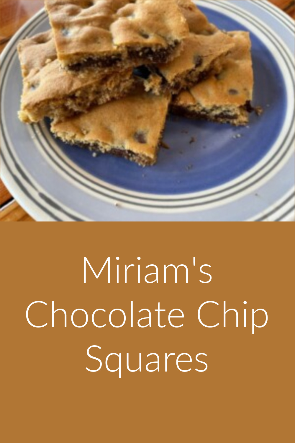 Miriam's Chocolate Chip Squares - My Windowsill