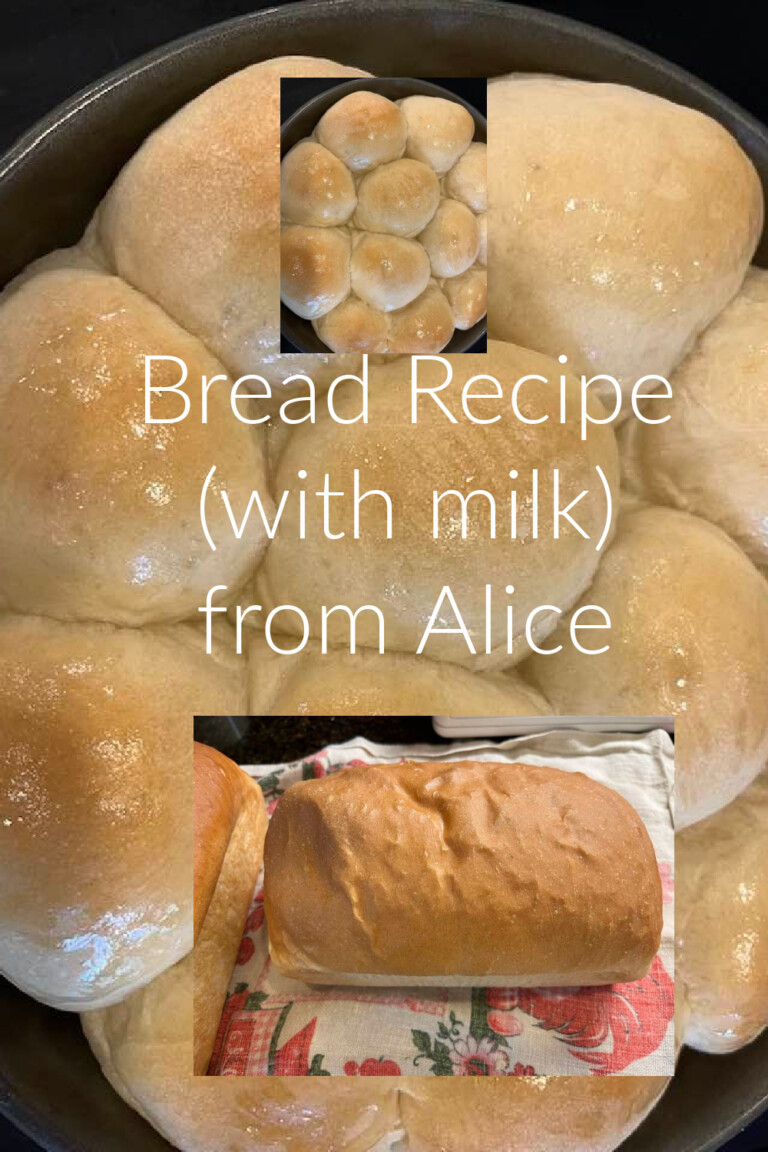 Bread Recipe (with milk) from Alice - My Windowsill